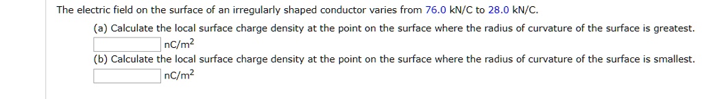 SOLVED: The electric field on the surface of an irregularly shaped ...