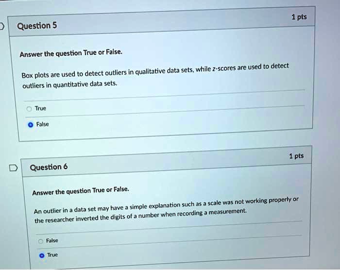 Solved 1 Pts Question 5 Answer The Question True Or Faise Qualitative Data Sets While Z