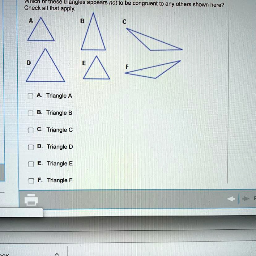 SOLVED: 'Which of these triangles appears not to be congruent to any others shown here? Chich ...