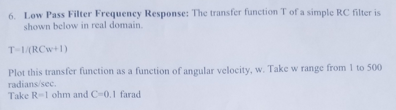 6. Low Pass Filter Frequency Response: The transfer function T of a ...