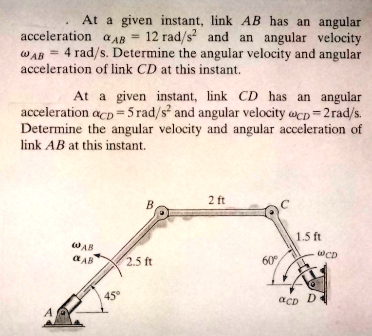 Solved At A Given Instant Link Ab Has An Angular Acceleration αab 12 Rads2 And An Angular