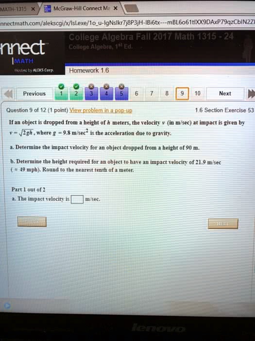 ' If an object is dropped from a height of h meters, the velocity v (in ...