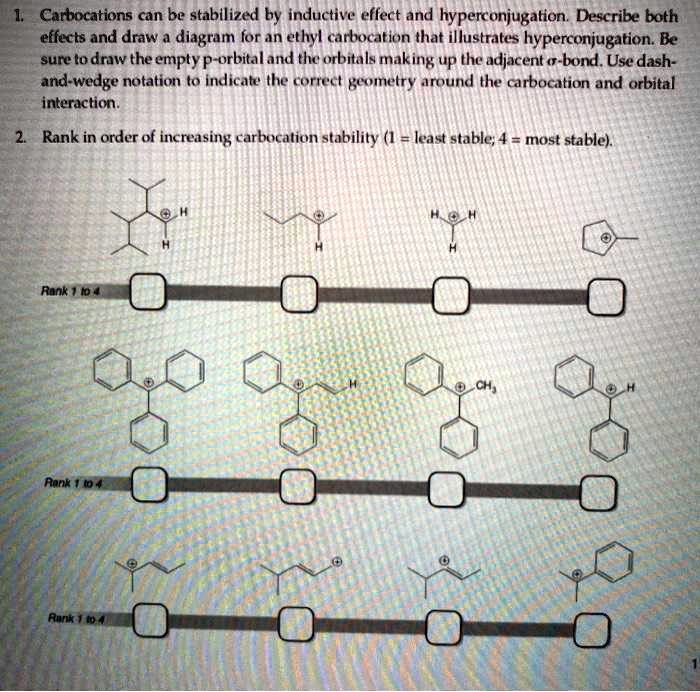 carbocations can be stabllized by inductive eflect and hyperconjugation ...