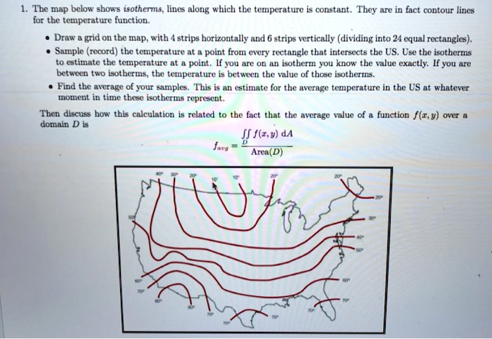 SOLVED: The map below shows isotheris; lines along which the ...