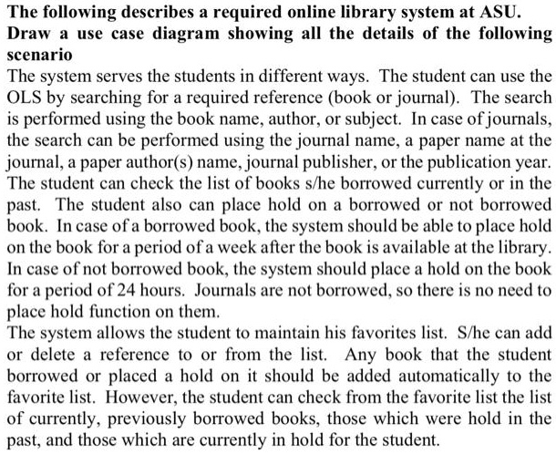 SOLVED: draw class diagram The following describes a required online ...