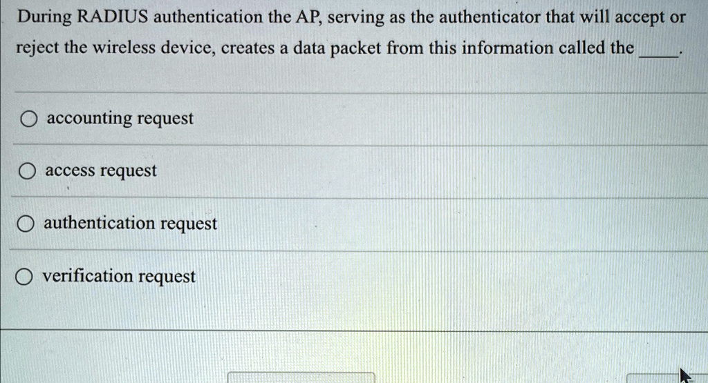 during radius authentication the ap serving as the authenticator that ...