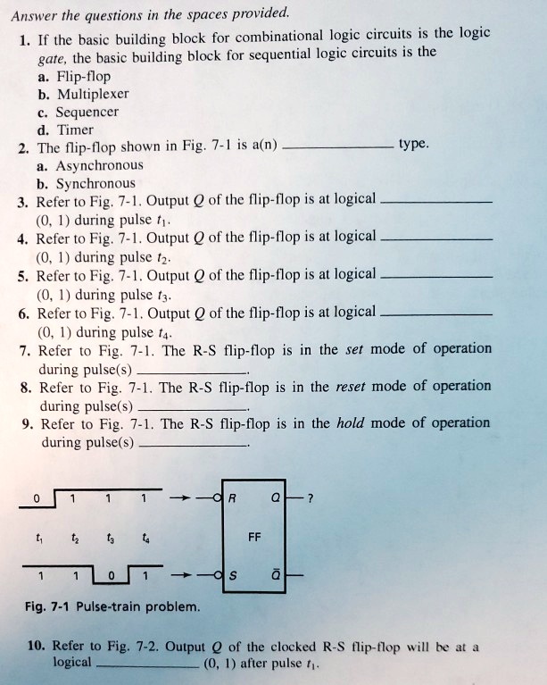 SOLVED: Answer the questions in the spaces provided. 1. If the basic building block for ...