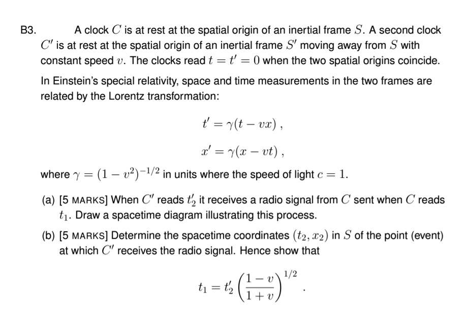 B3 A Clock C Is At Rest At The Spatial Origin Of An Inertial Frame S A Second Clock C Is At
