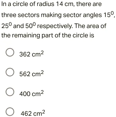 In a circle of radius 14 cm, there are three sectors making sector ...