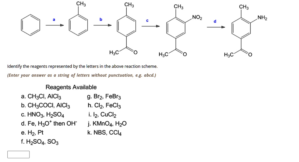 SOLVED: Urgent please help!! CH3 CH3 CH3 CH3 NH2 dentify the reagents ...