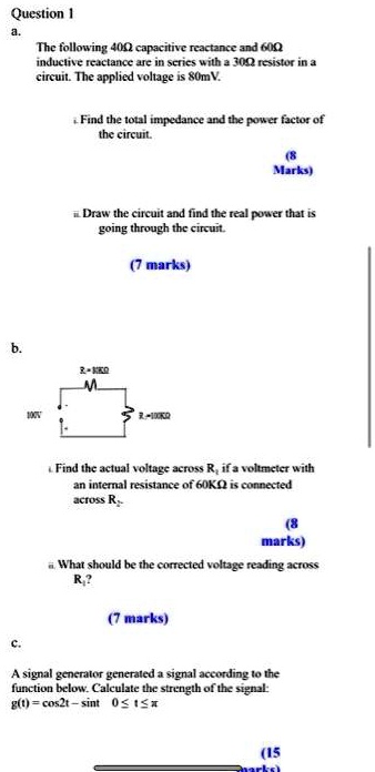 Solved A The Following 40 Capacitive Reactance And 60 Inductive Reactance Are In Series With A
