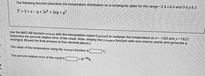 Solved The Following Function Describes The Temperature Distribution On A Rectangular Plate For