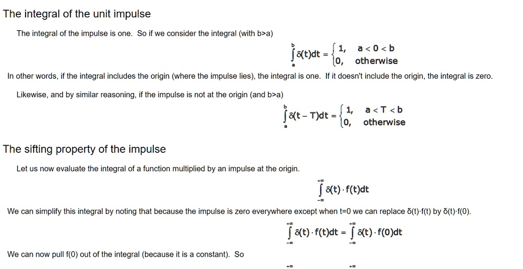 SOLVED: The integral of the unit impulse The integral of the impulse is ...