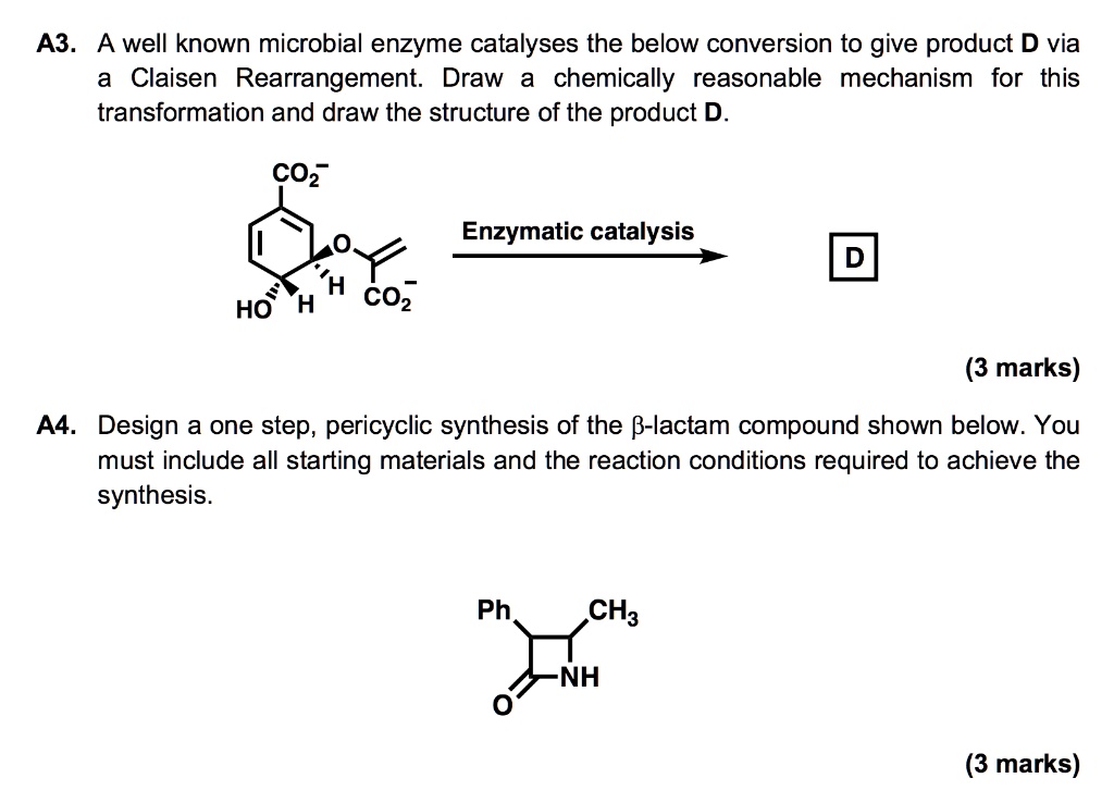 SOLVED: A3. A well-known microbial enzyme catalyzes the below ...
