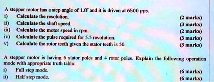 SOLVED: A stepper motor has a step angle of 1.8Â° and it is driven at ...