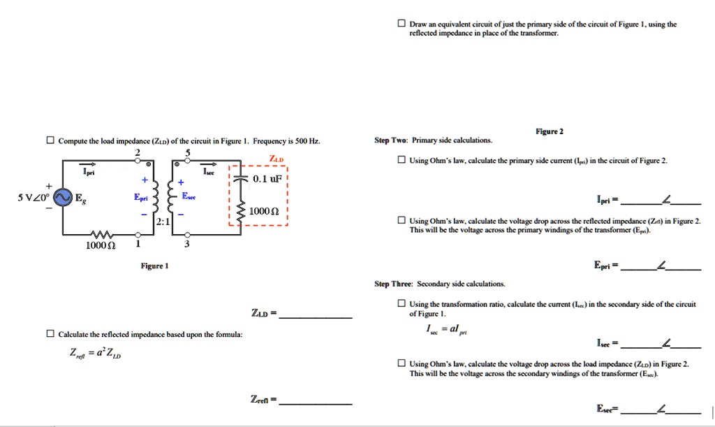 SOLVED: Draw an equivalent circuit of just the primary side of the ...