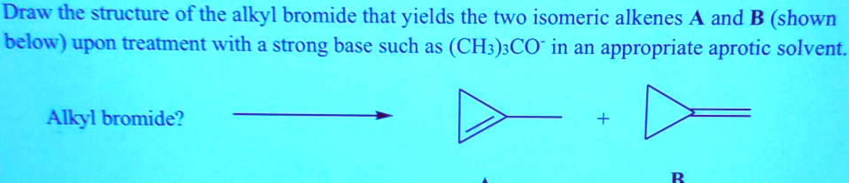 [GET ANSWER] Draw the structure of the alkyl bromide that yields the ...