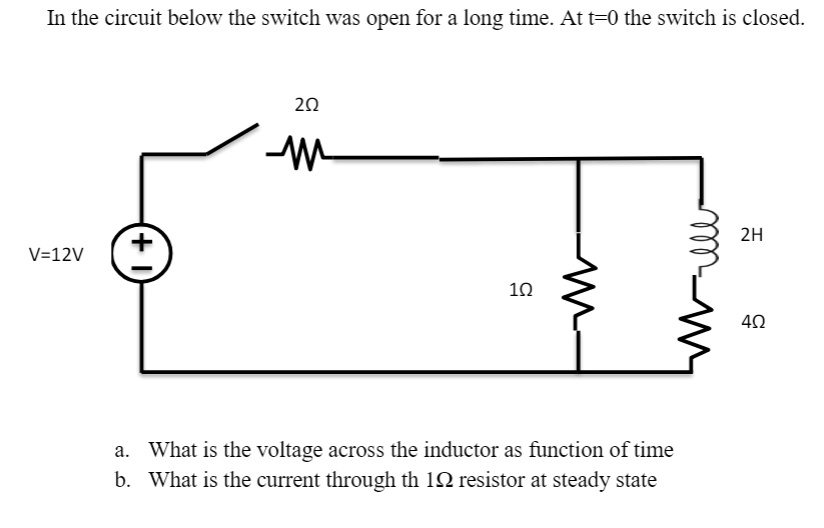 SOLVED: In the circuit below, the switch was open for a long time. At t=0, the switch is closed ...