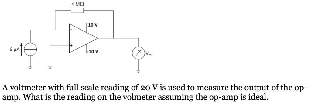 4M9 10V -10V A voltmeter with a full-scale reading of 20V is used to ...