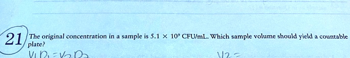 21 the original concentration in sample is 51 10 cfulml which sample ...