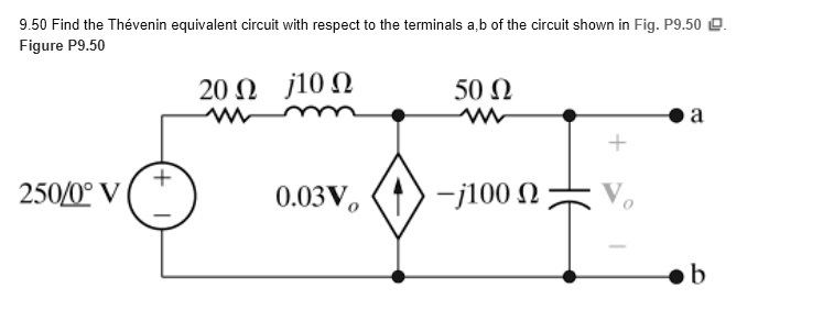 Solved 950 Find The Thevenin Equivalent Circuit With Respect To The Terminals A B Of The