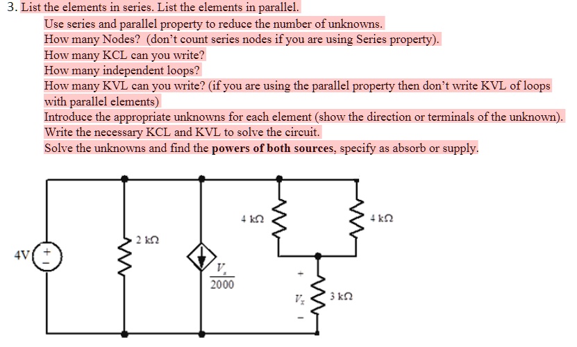 SOLVED: 3.List the elements in series.List the elements in parallel Use series and parallel ...