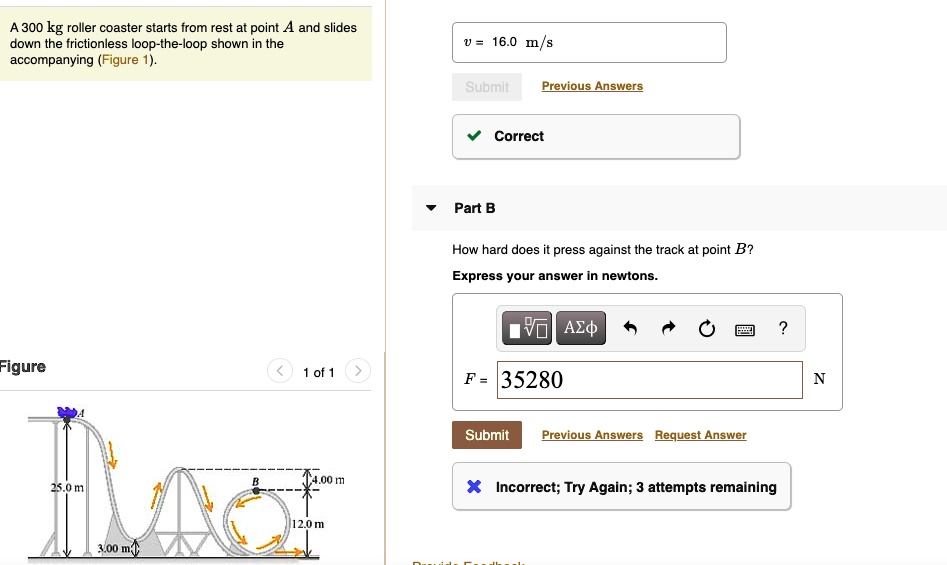 A 300 kg roller coaster starts from rest at point A and slides down the ...