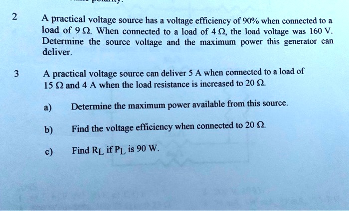 a practical voltage source has a voltage efficiency of 90 when ...