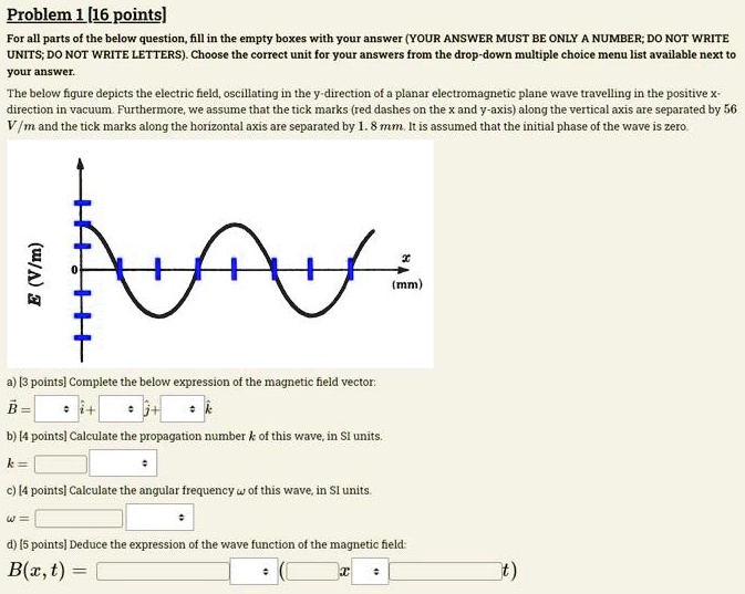 SOLVED: Problem 1 [16 points] For all parts of the below question, fill in the empty boxes with ...