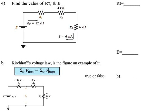 4) Find the value of RT, E b Kirchhoff's voltage law,...