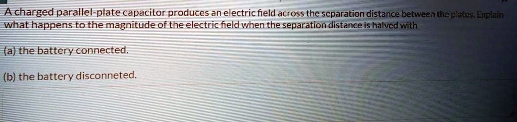 A charged parallel-plate capacitor produces an electric field across ...