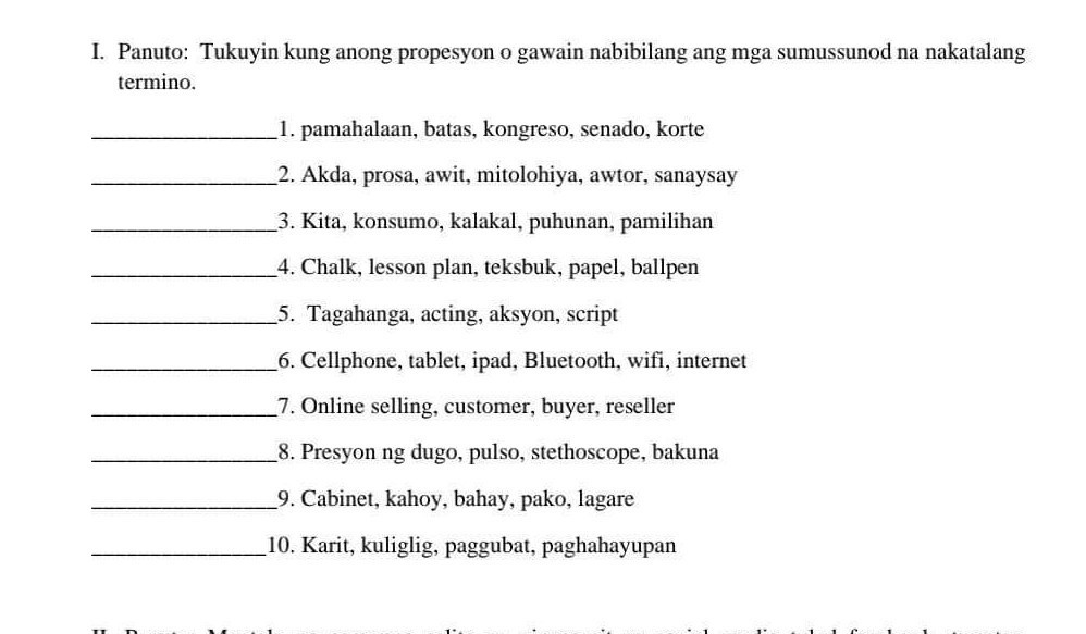 I. Panuto: Tukuyin kung anong propesyon o gawain nabibilang ang mga ...