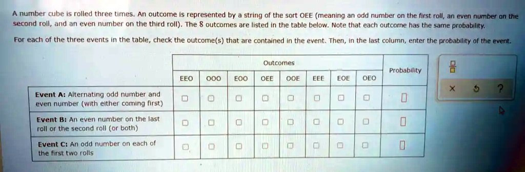 Solved Number Cube Is Rolled Three Times An Outcome Is Represented By A String Of The Sort Oee 3691