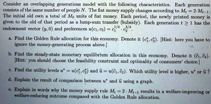 SOLVED: Consider an overlapping generations model with the following ...