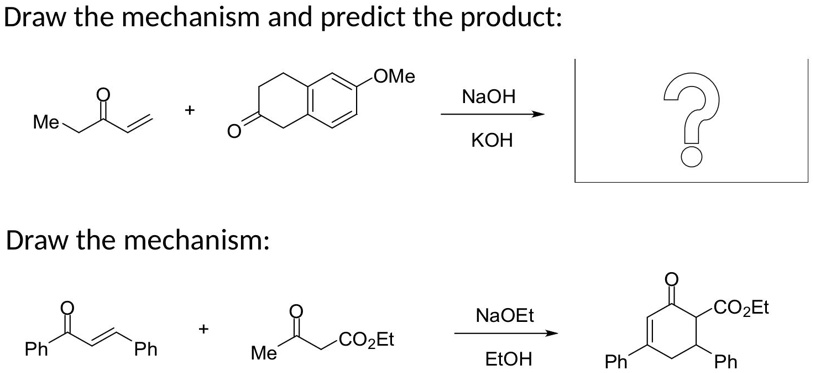 SOLVED: Draw the mechanism and predict the product: Draw the mechanism ...