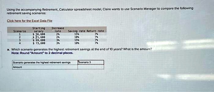 [GET ANSWER] Using the accompanying Retirement Calculator spreadsheet ...