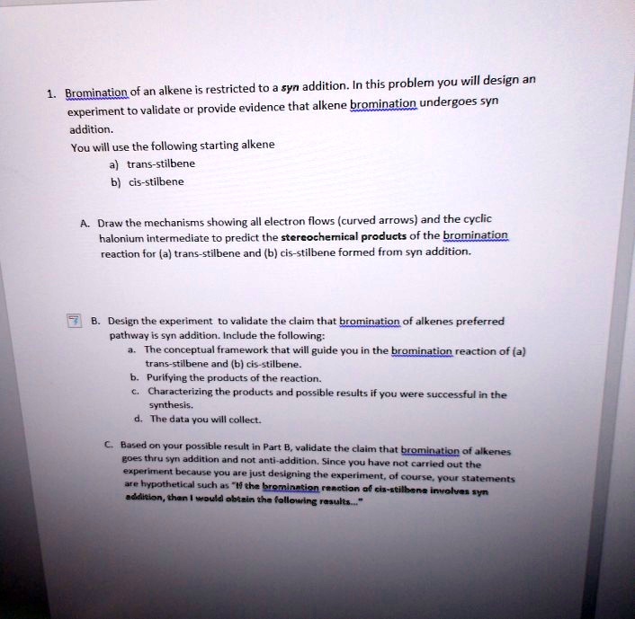 SOLVED: The addition of an alkene is restricted to syn addition. In ...