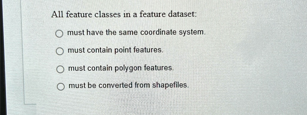 SOLVED: All feature classes in a feature dataset: - must have the same ... SOLVED: All feature classes in a feature dataset: - must have the same ...