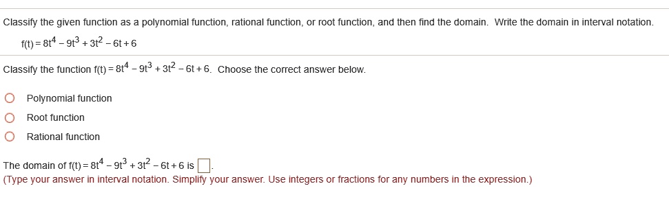 Solved Classify The Given Function As Polynomial Function Rational Function Or Root Function 7566