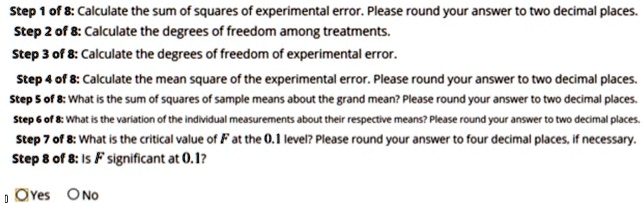 step of 8 calculate the sum of squares of experimental error please ...