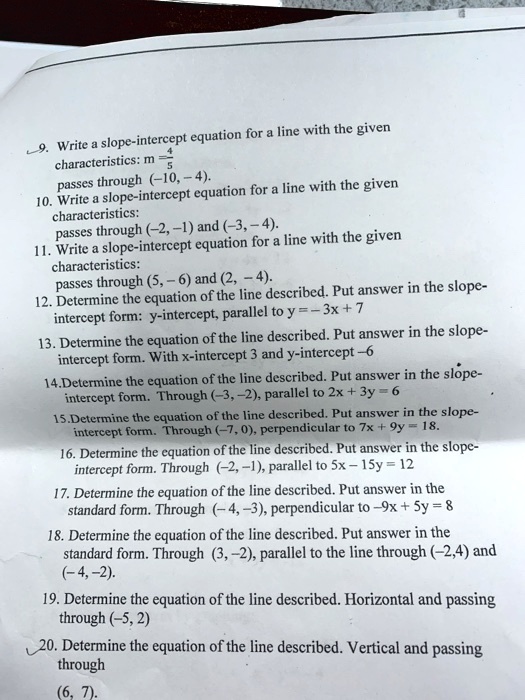 SOLVED: equation for line with the given Write slope-intercept characteristics: m passes through ...