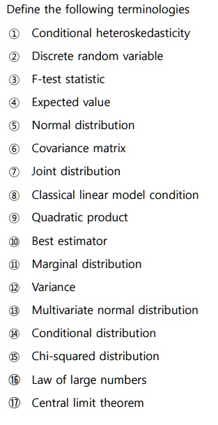 define the following terminologies conditional heteroskedasticity discrete random variable f ...