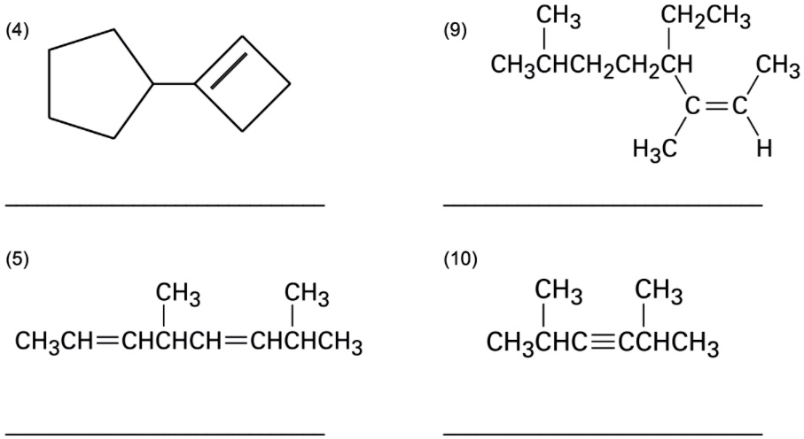 [GET ANSWER] (4) (9) CH3 | CH2CH3 | CH3CHCH2CH2CH H3C C=C CH3 H (5) (10 ...