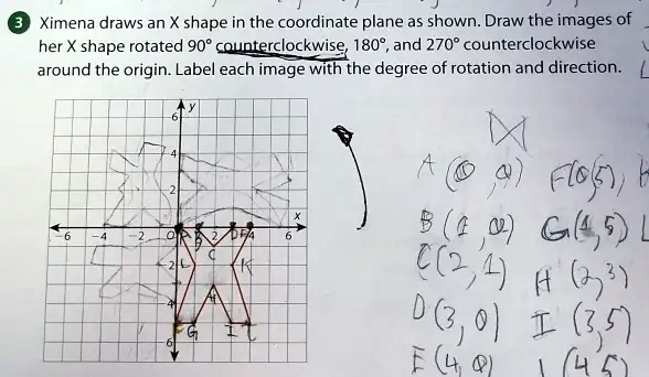 Ximena draws an X shape in the coordinate plane as shown. Draw the ...