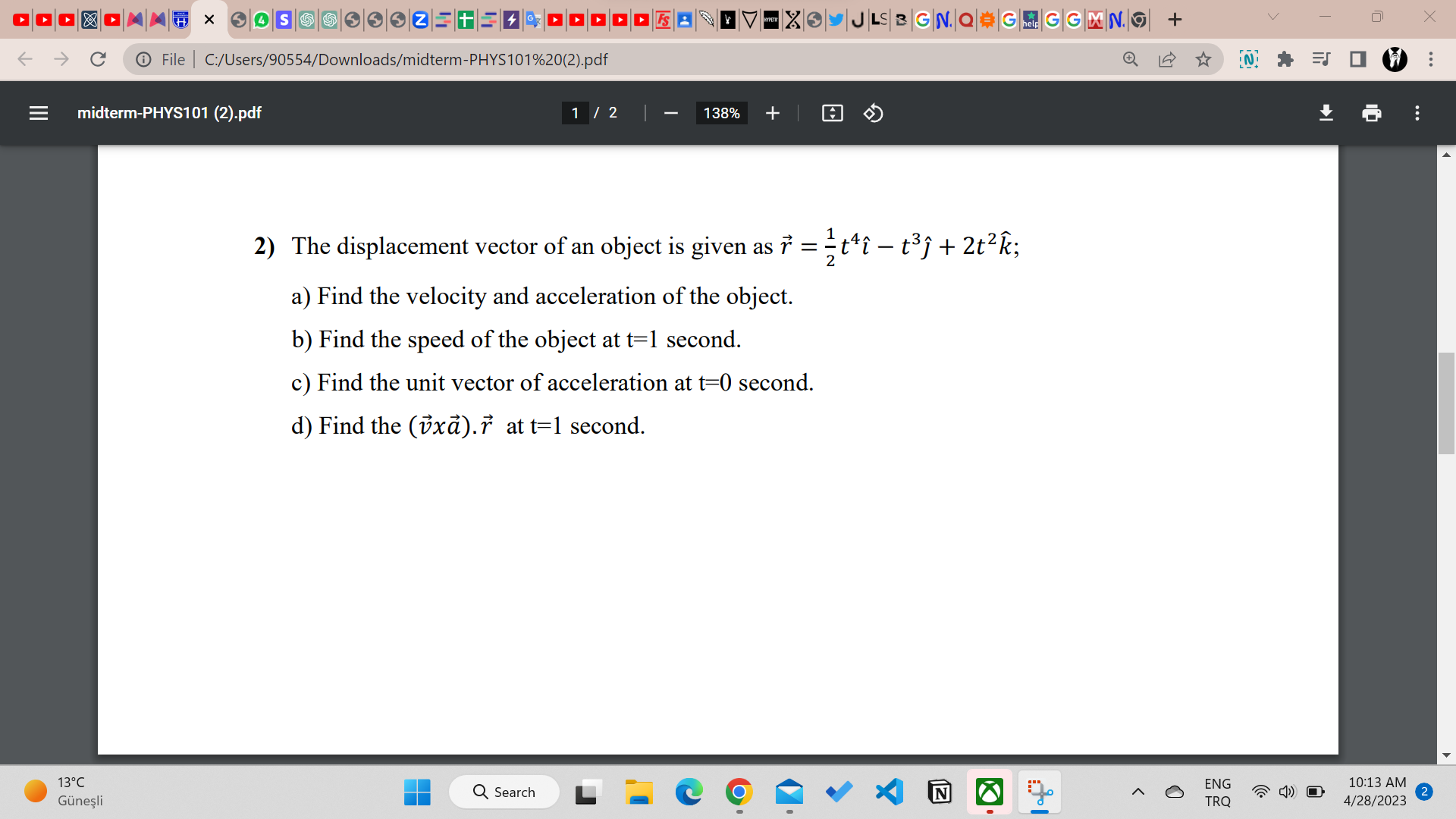 SOLVED: 2) The displacement vector of an object is given as r⃗=(1)/(2 ...