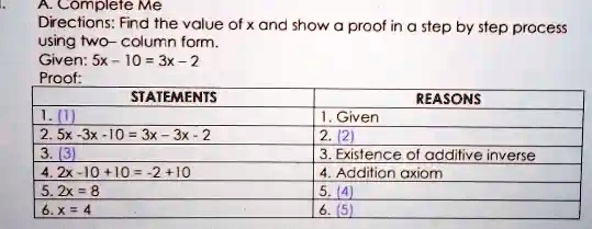 SOLVED: Directions: Find the value of x and show proof in a step-by ... SOLVED: Directions: Find the value of x and show proof in a step-by ...