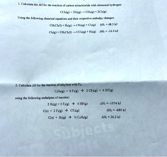 SOLVED: Calculate the AH for the reaction of carbon tetrachloride with ...