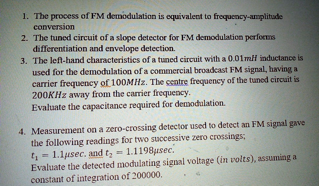 1. The process of FM demodulation is equivalent to frequency-amplitude conversion 2. The tuned ...