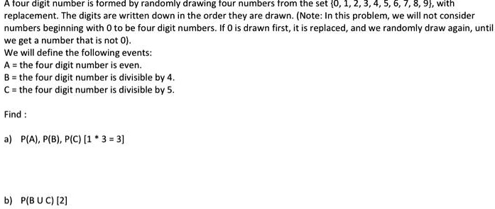 SOLVED: A four-digit number is formed by randomly drawing numbers from the set 0, 1, 2, 3, 4, 5 ...