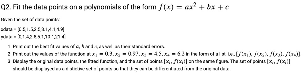 Solved Need Help With Python Include This In Your Code Import Scipy Import Numpy As Np Import